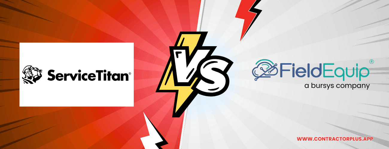 ServiceTitan vs FieldEquip: Comparison & Best Alternative